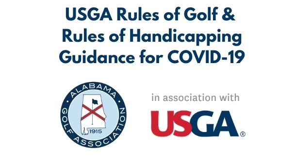 USGA Rules of Golf and Rules of Handicapping Guidance for COVID-